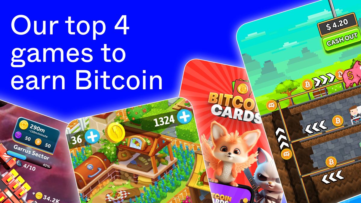 Our Top 4 Games To Earn Bitcoin