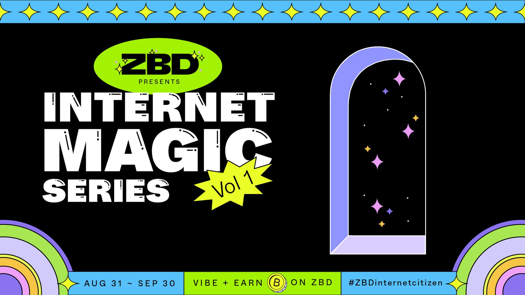 ZBD Presents: Internet Magic Series — Vol. 1